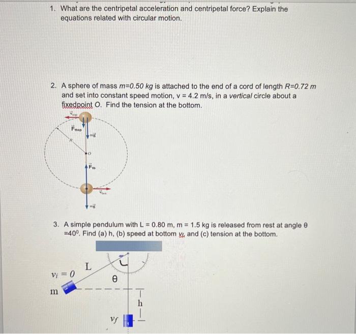 Solved 1. What are the centripetal acceleration and | Chegg.com