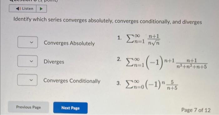 Solved Identify which series converges absolutely, converges | Chegg.com