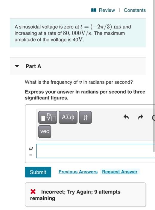Solved A Review | Constants A sinusoidal voltage is zero at | Chegg.com