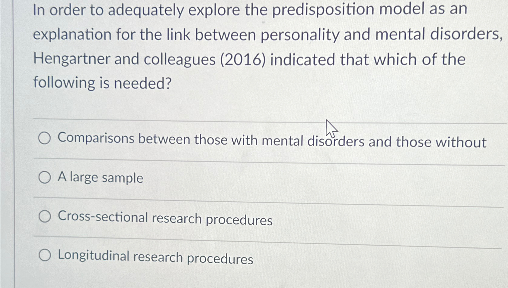 Solved In order to adequately explore the predisposition | Chegg.com