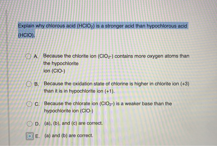 Solved Explain why chlorous acid (HCIO2) is a stronger acid | Chegg.com
