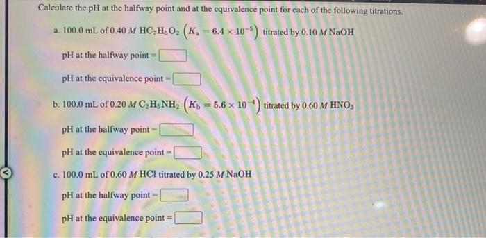 Solved Calculate the pH at the halfway point and at the | Chegg.com
