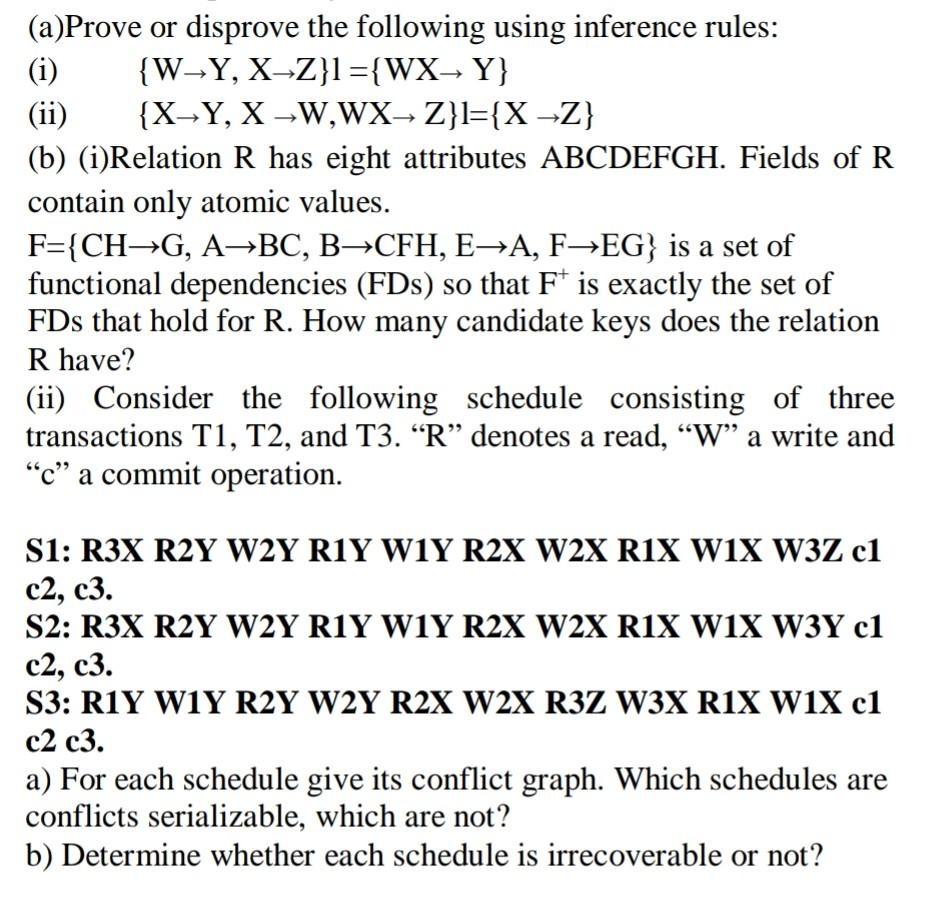 Solved (a)Prove or disprove the following using inference | Chegg.com