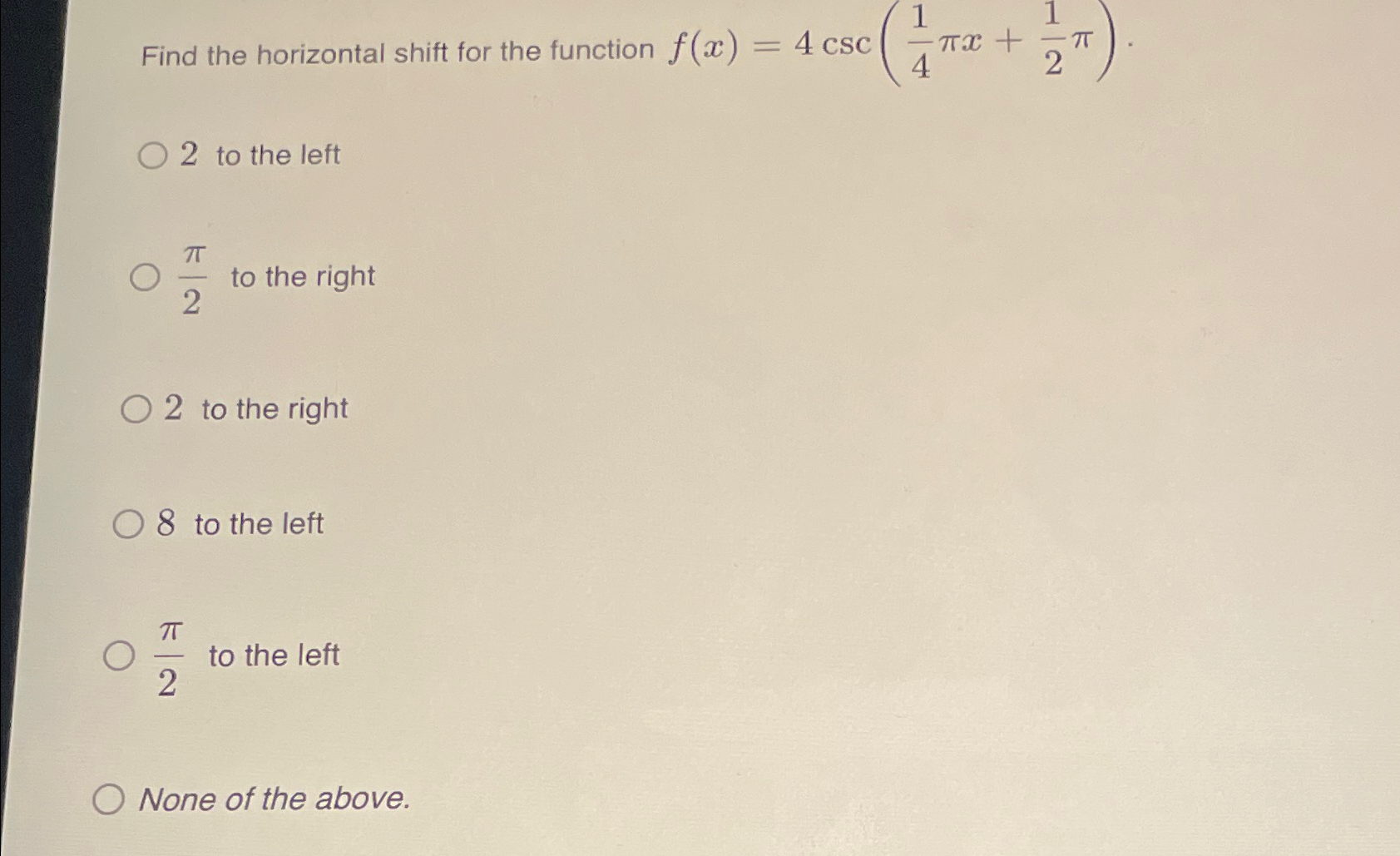 Solved Find the horizontal shift for the function | Chegg.com