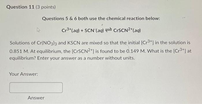 Solved Questions 5&6 both use the chemical reaction below: | Chegg.com