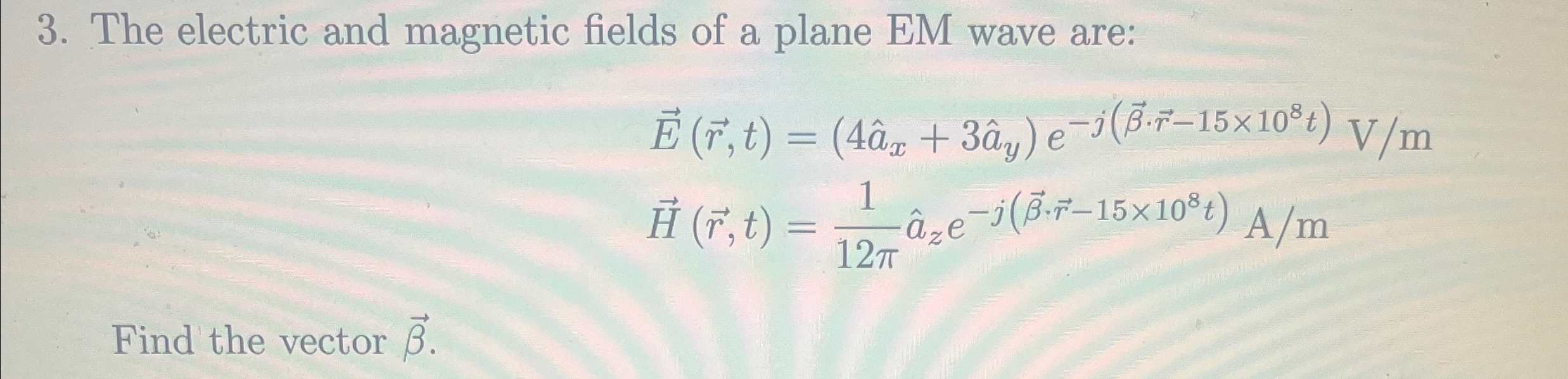 Solved The electric and magnetic fields of a plane EM wave | Chegg.com