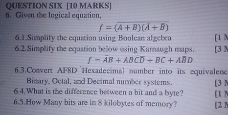 Solved QUESTION SIX [10 ﻿MARKS]6. ﻿Given the logical | Chegg.com