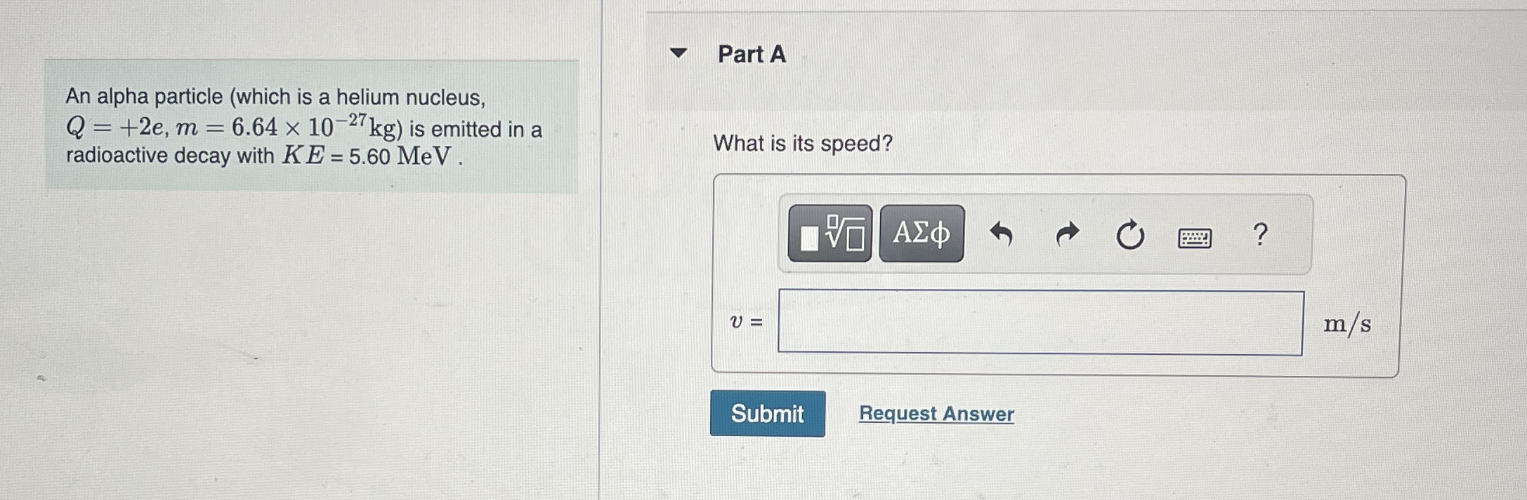 Solved Part AAn alpha particle (which is a helium nucleus, | Chegg.com