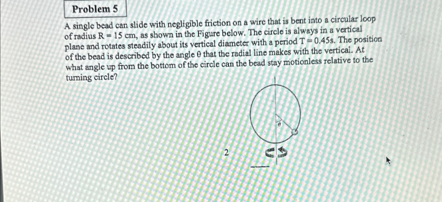 Solved Problem 5A single bead can slide with negligible | Chegg.com