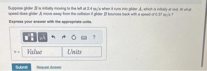 Solved Two gliders move toward each other on a linear air | Chegg.com
