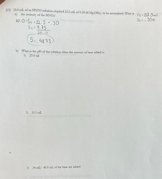 Solved [25] 20.0 mL of an HNO3 solution required 32.5 mL of | Chegg.com