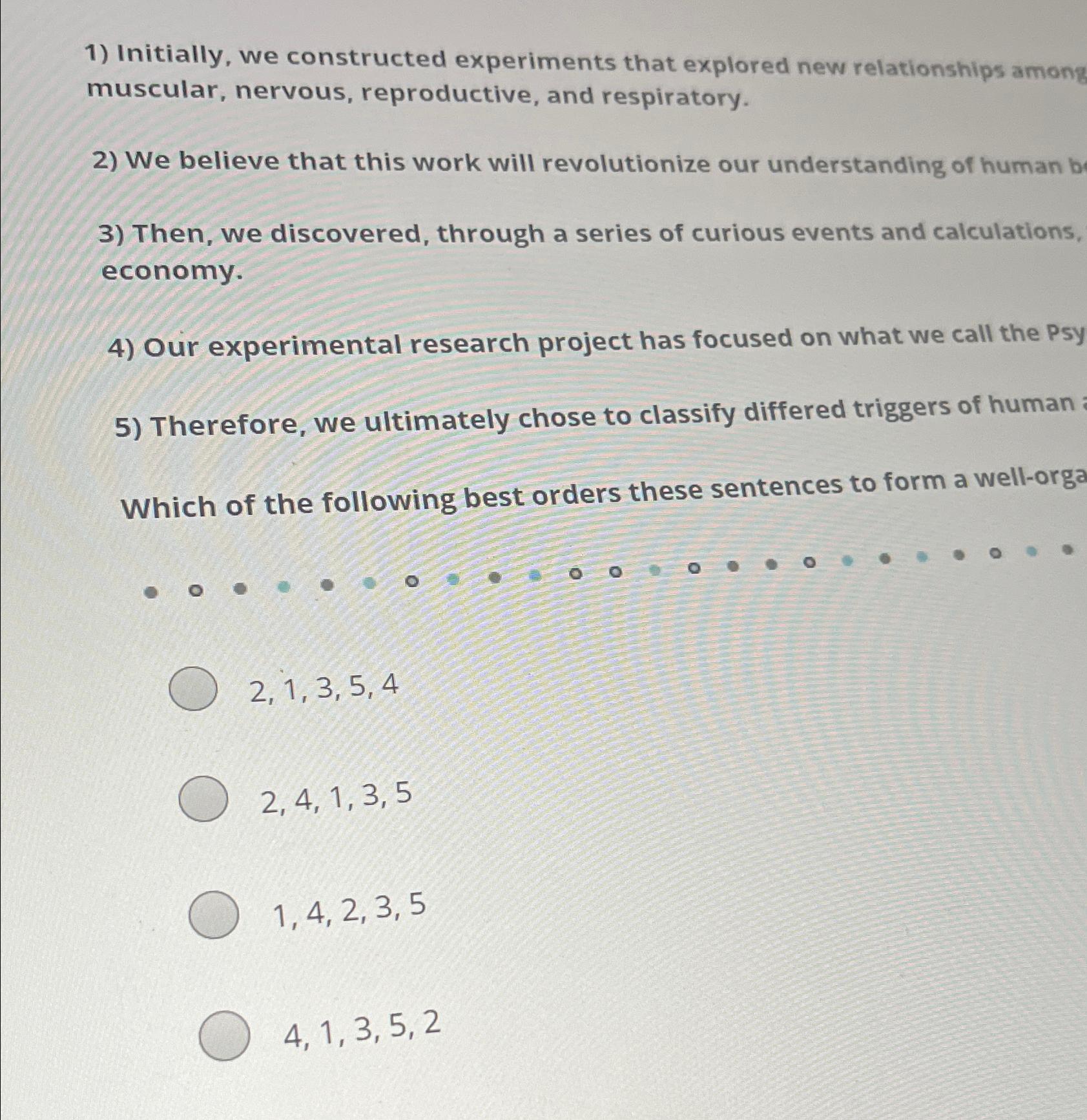 Solved Initially, we constructed experiments that explored | Chegg.com