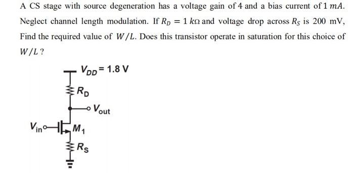 Solved A CS stage with source degeneration has a voltage | Chegg.com
