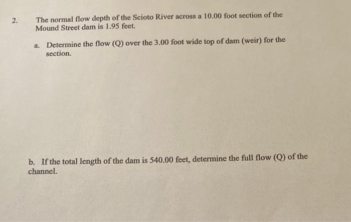 Solved 2. The normal flow depth of the Scioto River across a | Chegg.com