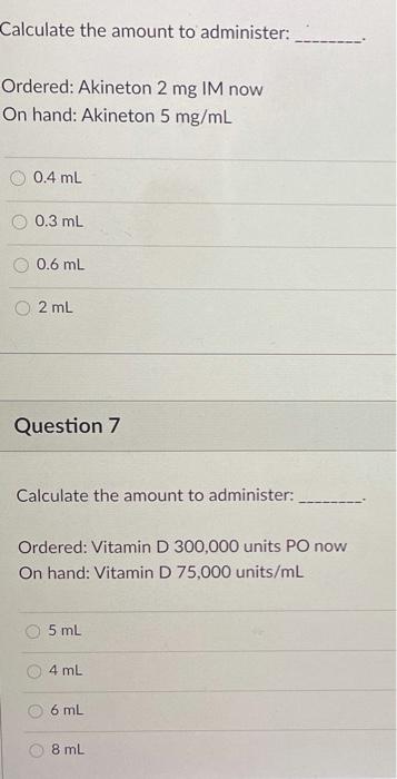 Solved Calculate the amount to administer: Ordered: Akineton | Chegg.com
