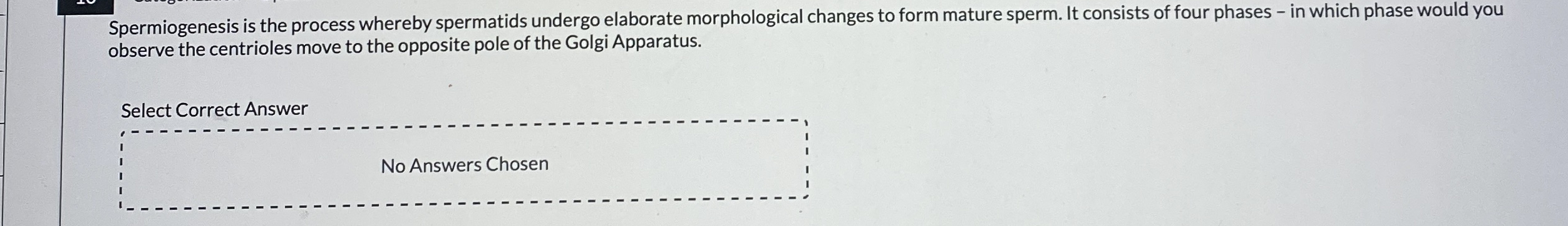 Solved Spermiogenesis is the process whereby spermatids | Chegg.com