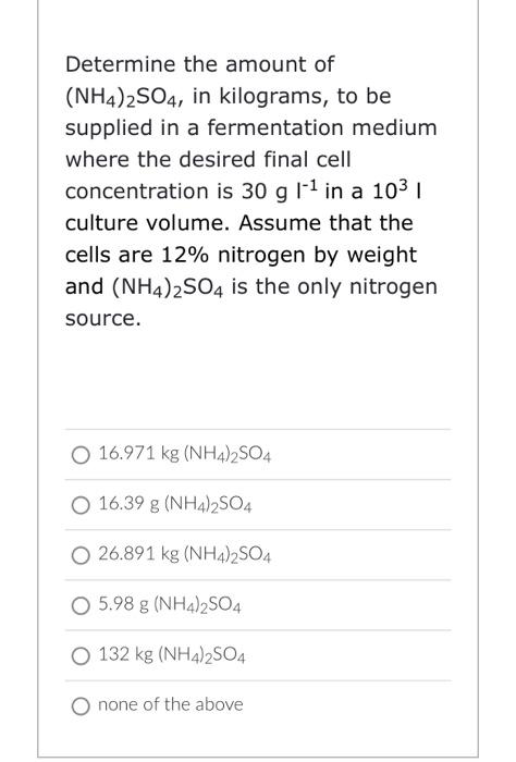 Solved Determine the amount of (NH4)2SO4, in kilograms, to | Chegg.com
