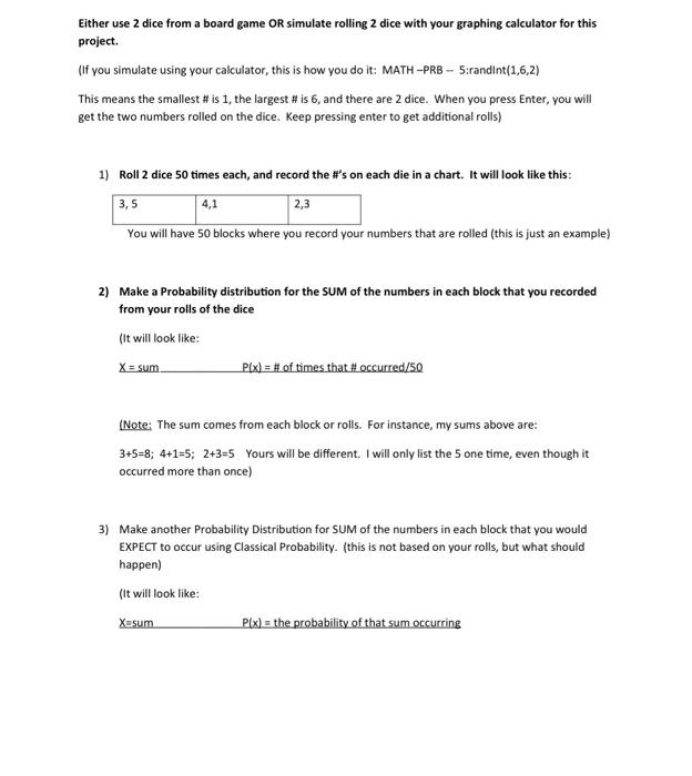 Solved Either use 2 dice from a board game OR simulate | Chegg.com