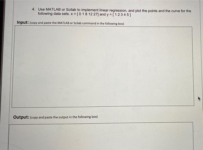 Solved 4 Use Matlab Or Scilab To Implement Linear 