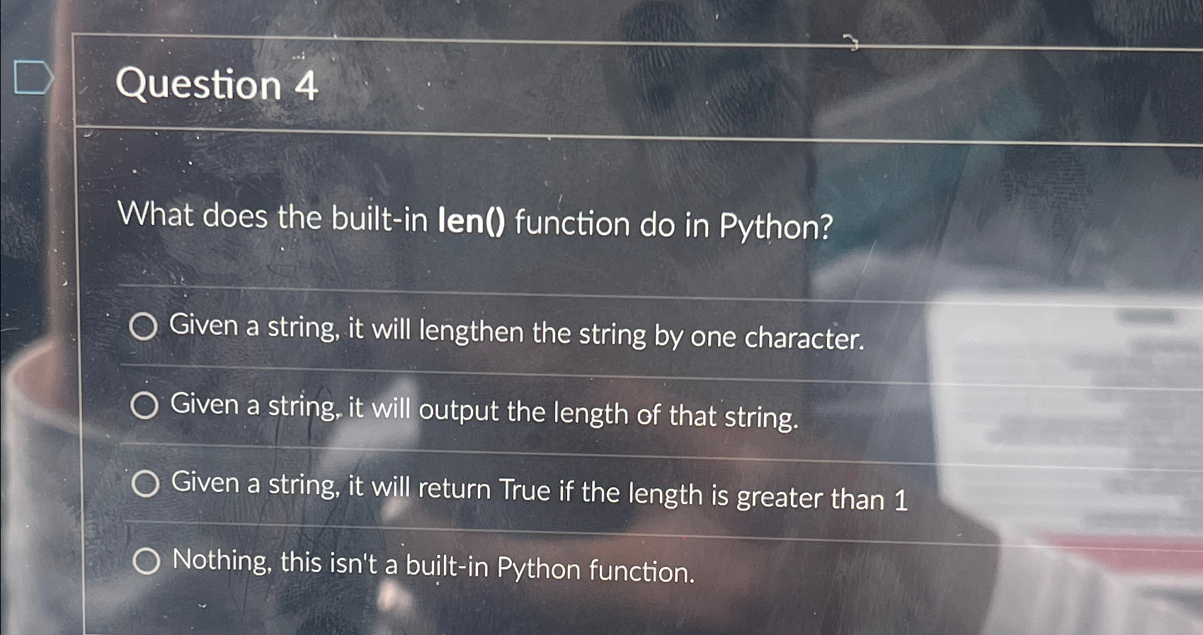 Solved Question 4What does the built-in len() ﻿function do | Chegg.com