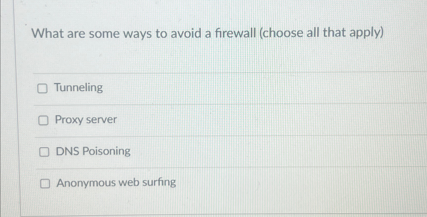 Solved What are some ways to avoid a firewall (choose all | Chegg.com