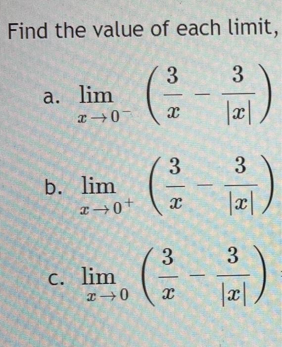 Solved Find the value of each limit, 3 3 a. lim a +0 21 co 3 | Chegg.com
