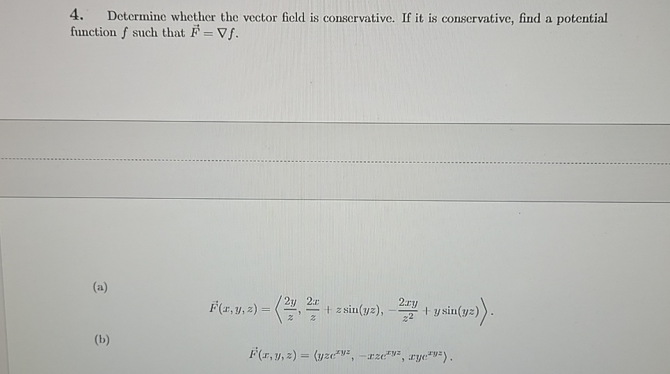 Determine whether the vector field is conservative. | Chegg.com