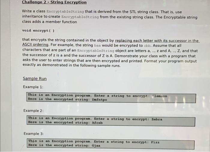 Solved - Challenge 2 - String Encryption Write a class | Chegg.com
