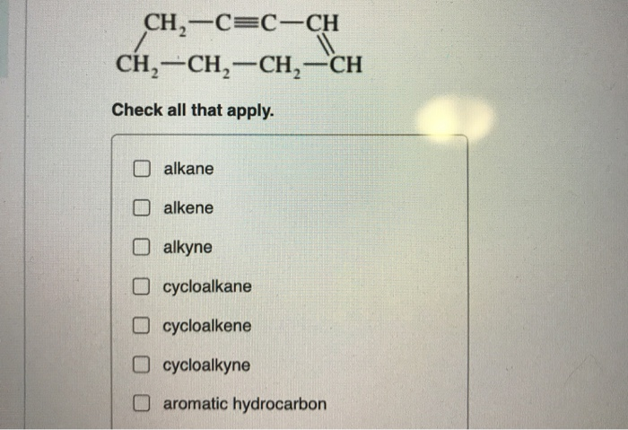 Solved CH2-C=C-CH CH, --CH, -CH2-CH Check all that apply. | Chegg.com