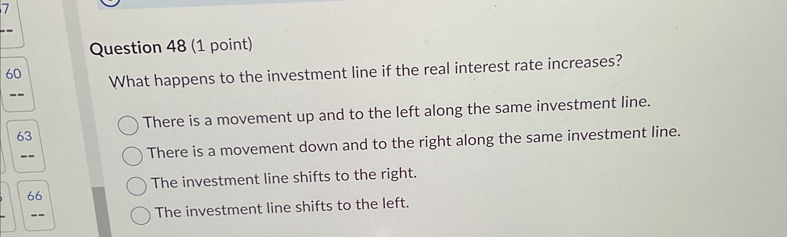Solved Question 48 (1 ﻿point)What happens to the investment | Chegg.com