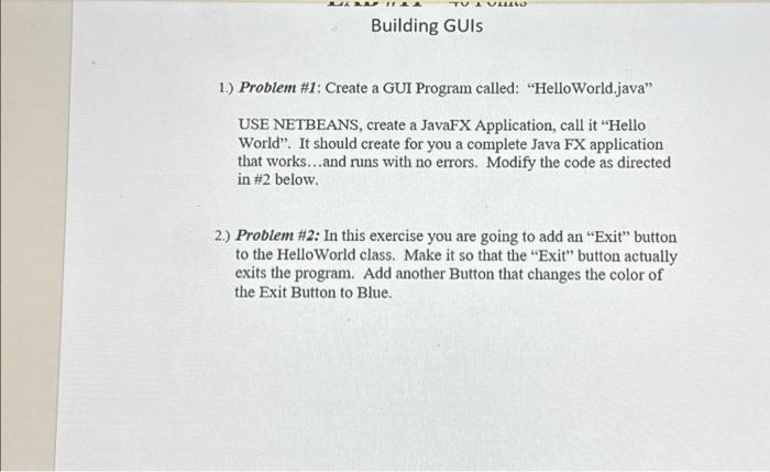 Solved Building GUIS C 1.) Problem #1: Create a GUI Program | Chegg.com
