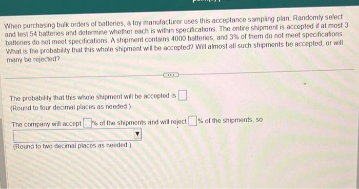 Solved When purchasing bulk orders of batteries, a toy | Chegg.com