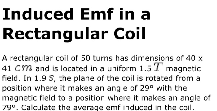 Solved Induced Emf in a Rectangular Coil A rectangular coil | Chegg.com