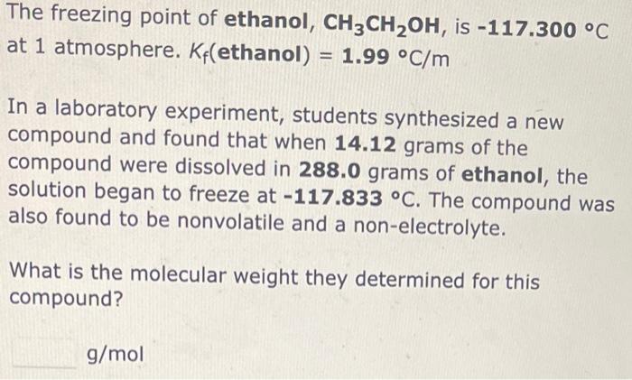 Solved The freezing point of ethanol, CH3CH2OH, is | Chegg.com