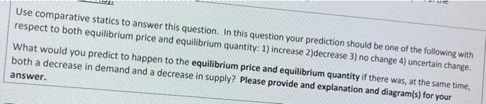Solved Use comparative statics to answer this question. In | Chegg.com
