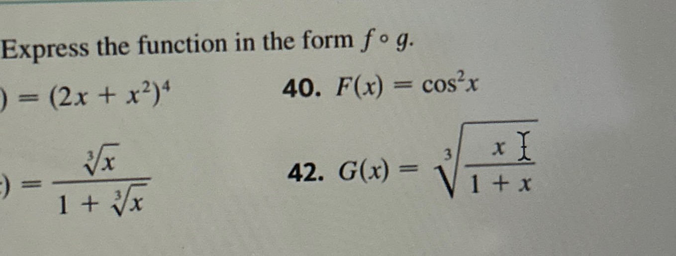 Solved Express the function in the form f@g42. G(x)=X1+x3 | Chegg.com