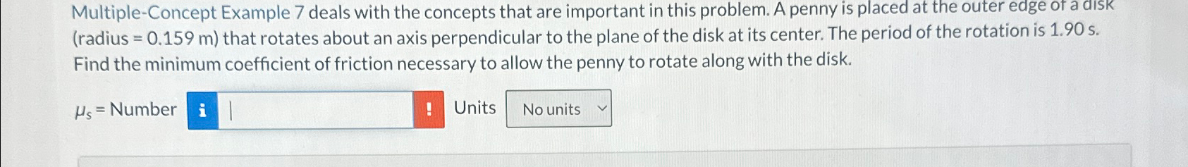 Solved Multiple-Concept Example 7 ﻿deals with the concepts | Chegg.com