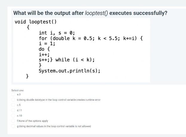Solved What will be the output after looptest() executes | Chegg.com