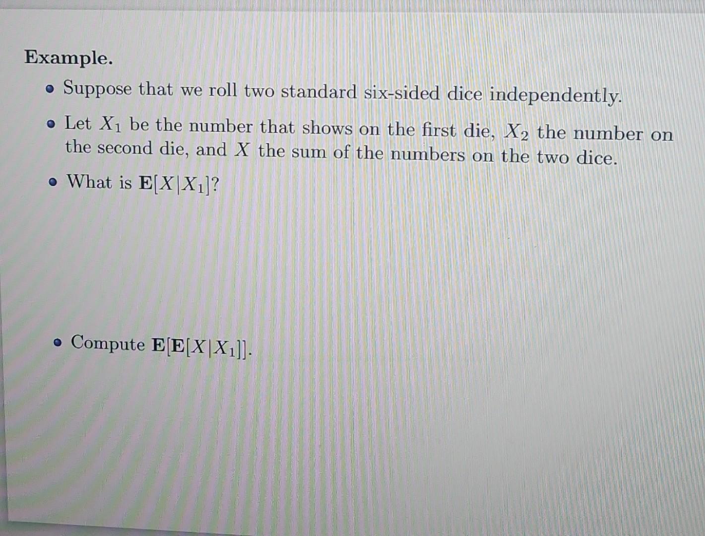 Solved Example. - Suppose that we roll two standard | Chegg.com