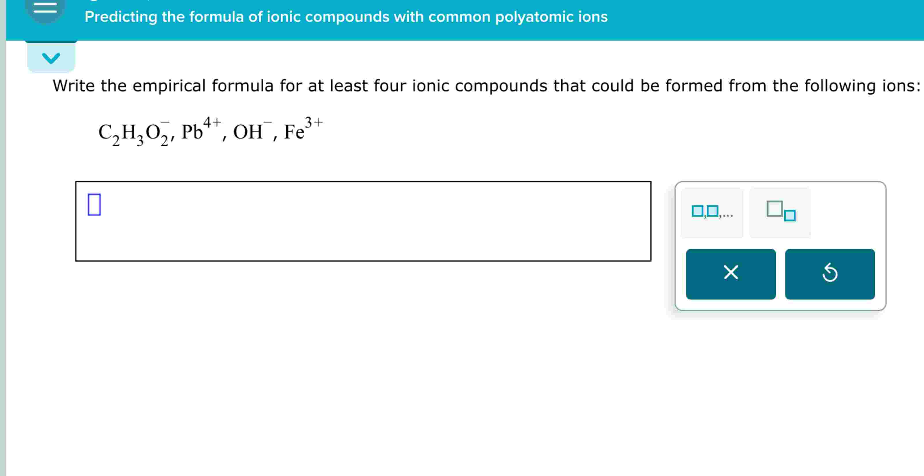Solved Write the empirical formula for at ﻿least four ionic | Chegg.com