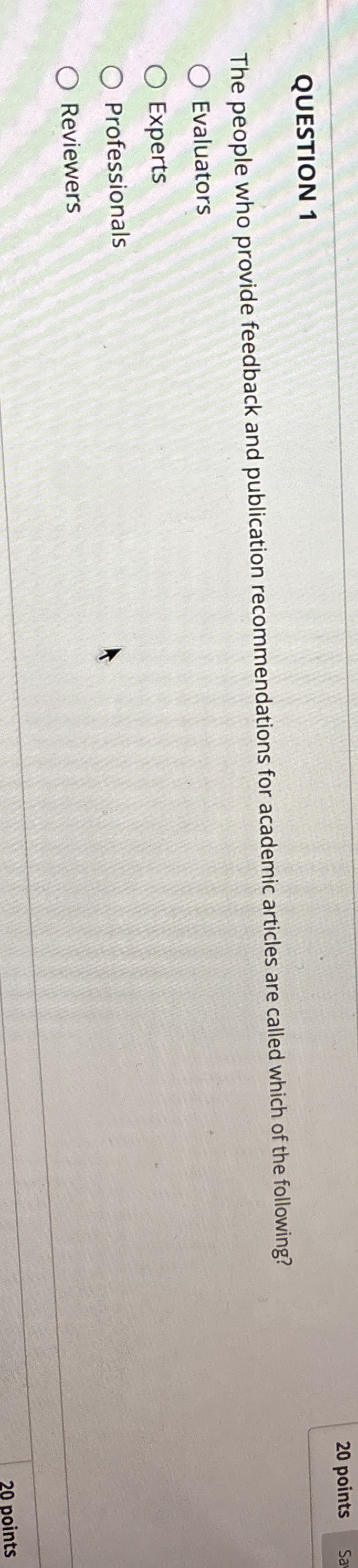 Solved QUESTION 120 ﻿pointsThe people who provide feedback | Chegg.com