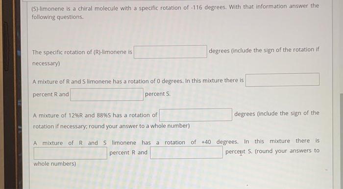 Solved (5) limonene is a chiral molecule with a specific | Chegg.com
