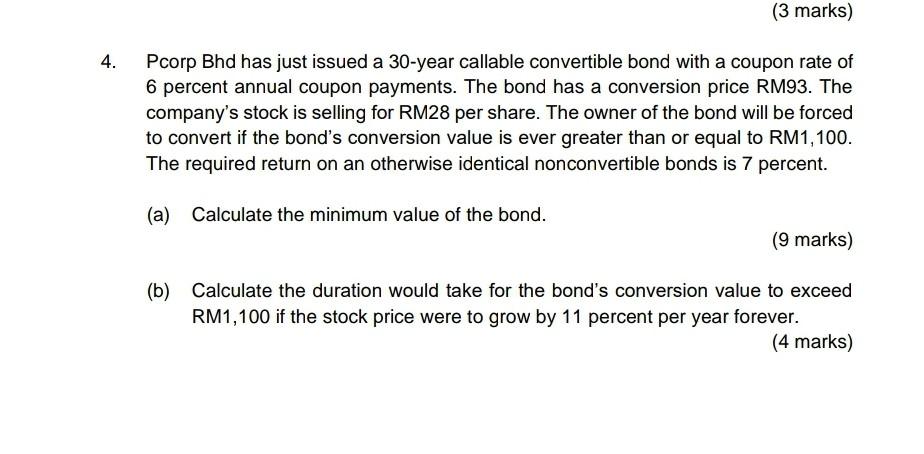 Solved 4. Pcorp Bhd has just issued a 30-year callable | Chegg.com