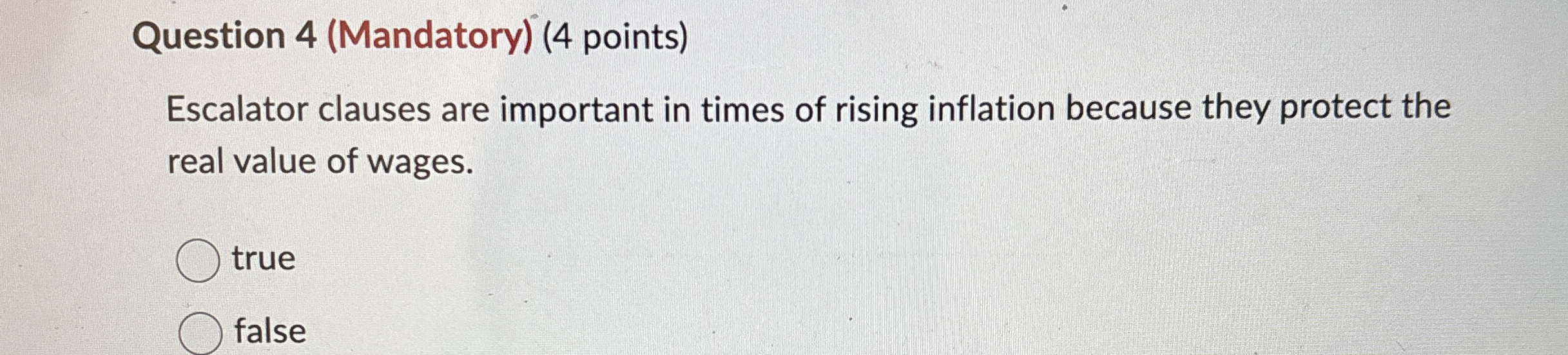 Solved Question 4 (Mandatory) (4 ﻿points)Escalator clauses | Chegg.com