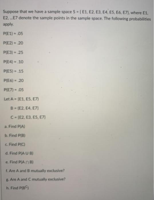 Solved Suppose that we have a sample space S = [E1, E2, E3, | Chegg.com