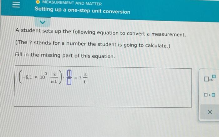 Solved = MEASUREMENT AND MATTER Setting up a one-step unit | Chegg.com