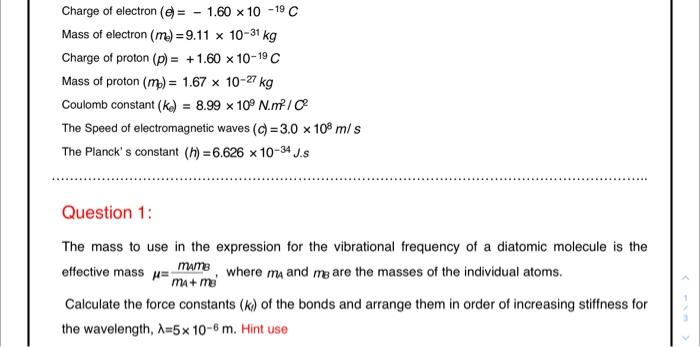 Solved The mass to use in the expression for the vibrational | Chegg.com
