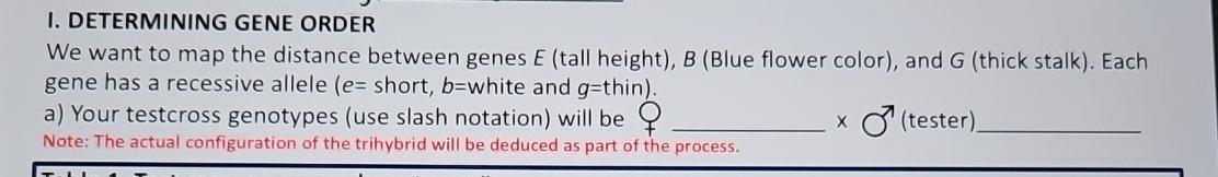 Solved I. DETERMINING GENE ORDERWe want to map the distance | Chegg.com