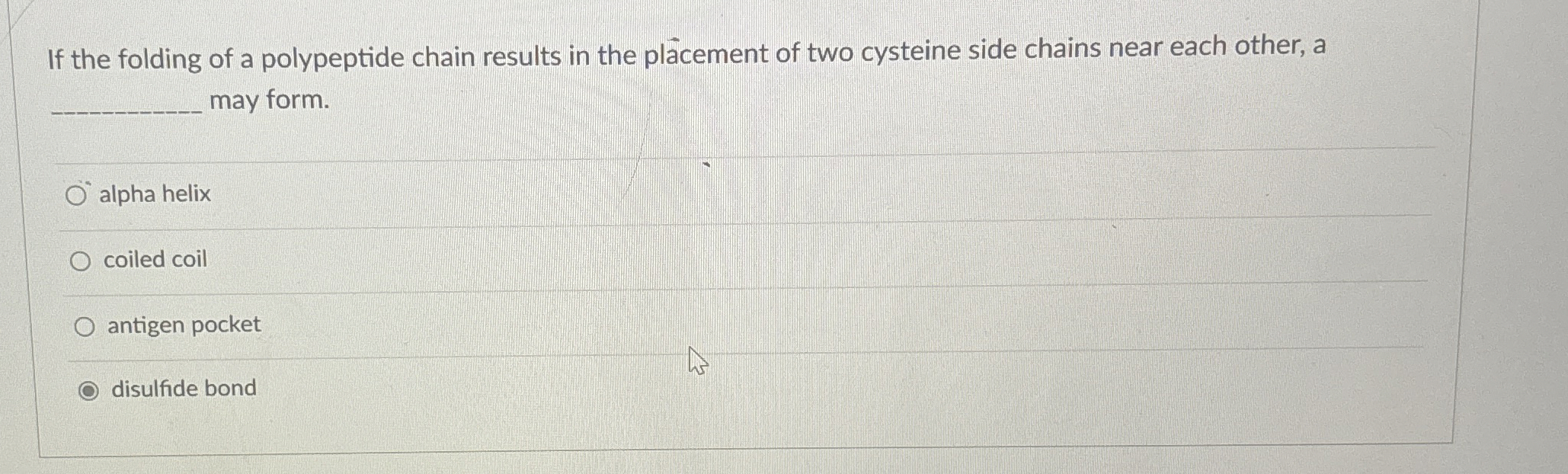 Solved If the folding of a polypeptide chain results in the | Chegg.com