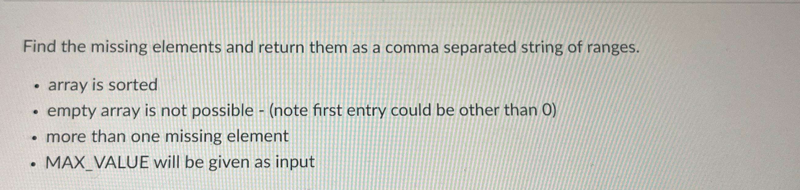 Solved Find the missing elements and return them as a comma | Chegg.com